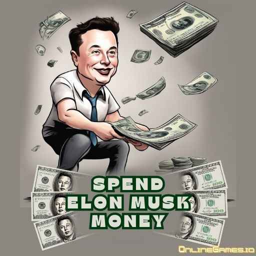 Spend Elon Musk Money - Play on OnlineGames.io